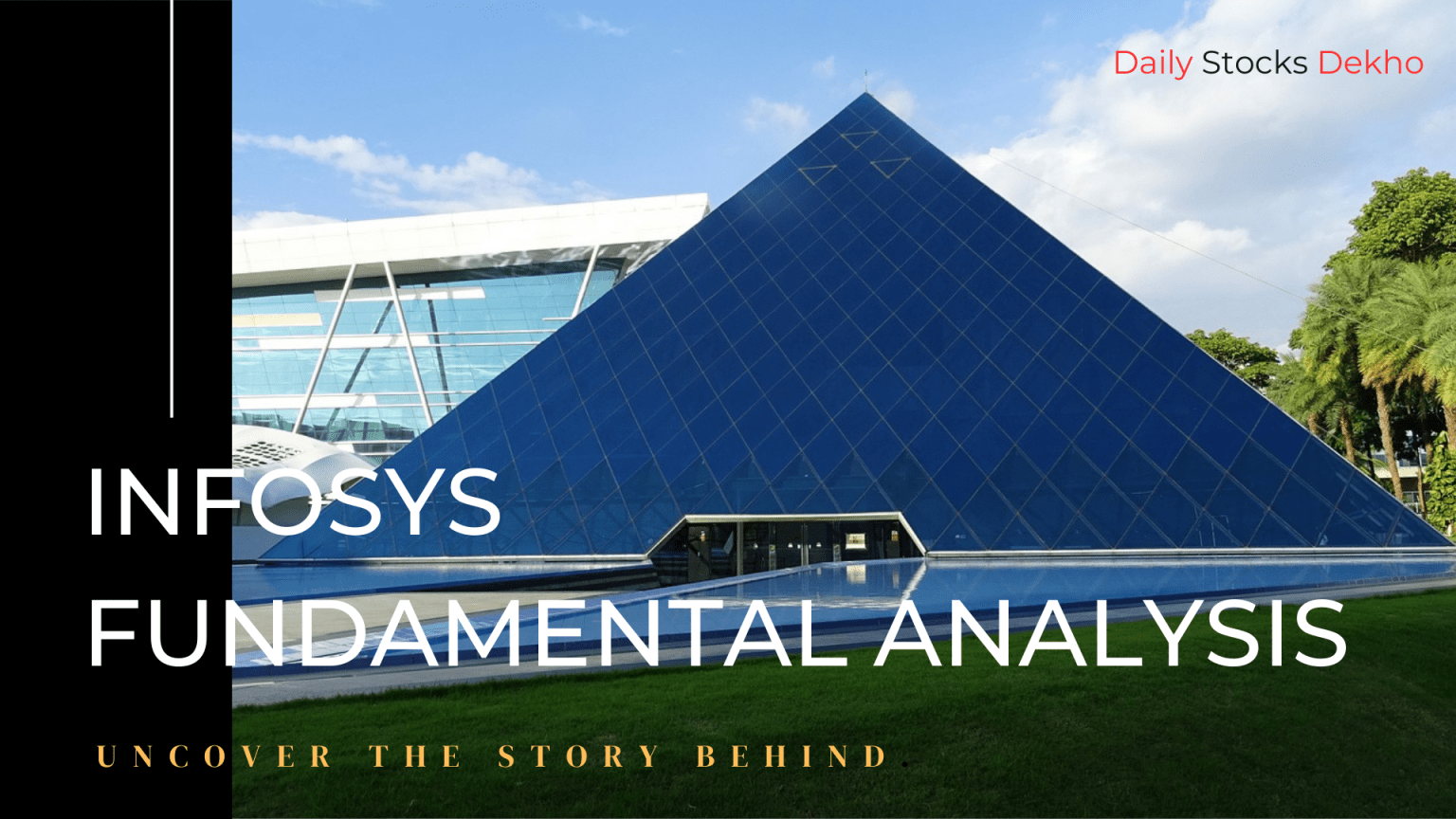 Infosys Fundamental Analysis: Uncover the story behind.