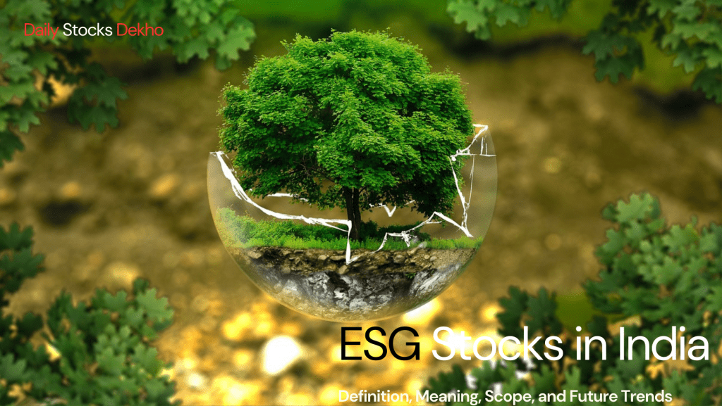 ESG Stocks in India: Definition, Meaning, Scope, and Future Trends ...